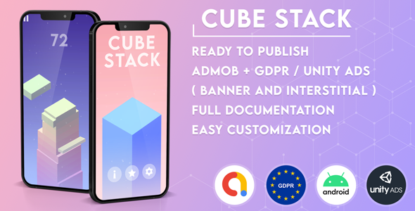 Cube Stack | Admob + GDPR + Unity - code.market