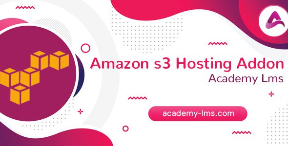 Academy LMS Amazon S3 Hosting Addon - code.market