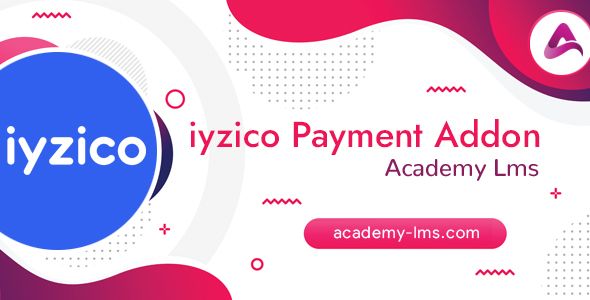 Academy LMS Iyzico Payment Addon - code.market