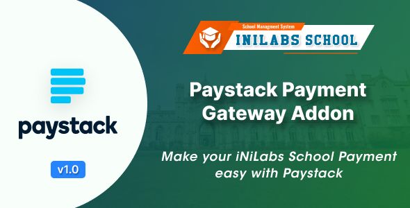 PayStack Payment Gateway Addon - iNiLabs School - code.market