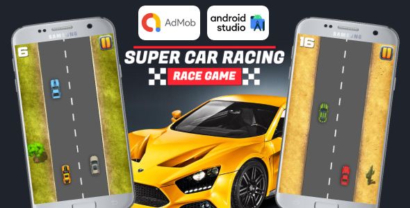 Super Car Racing Android Studio Game with AdMob Ads - code.market