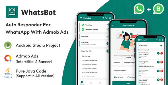 WhatsBot - Auto Responder For WhatsApp With Admob Ads - code.market