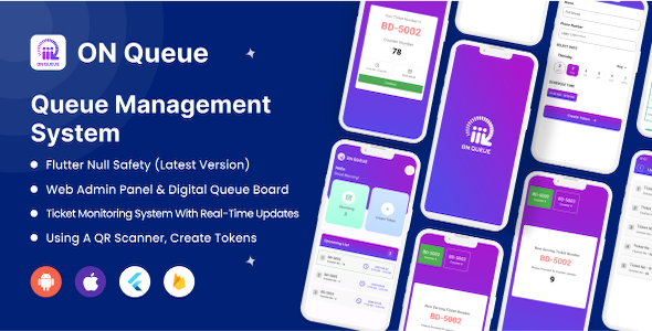 Queue Management System – Flutter v3.10 Android, IOS & Flutter Web ...