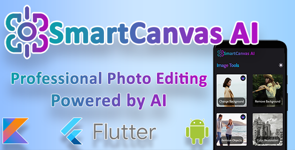 SmartCanvas AI - Photo Editor powered by AI and Built with Flutter ...